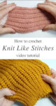 Crochet Knit-Like Stitch: 5 Different Techniques - CrochetBeja